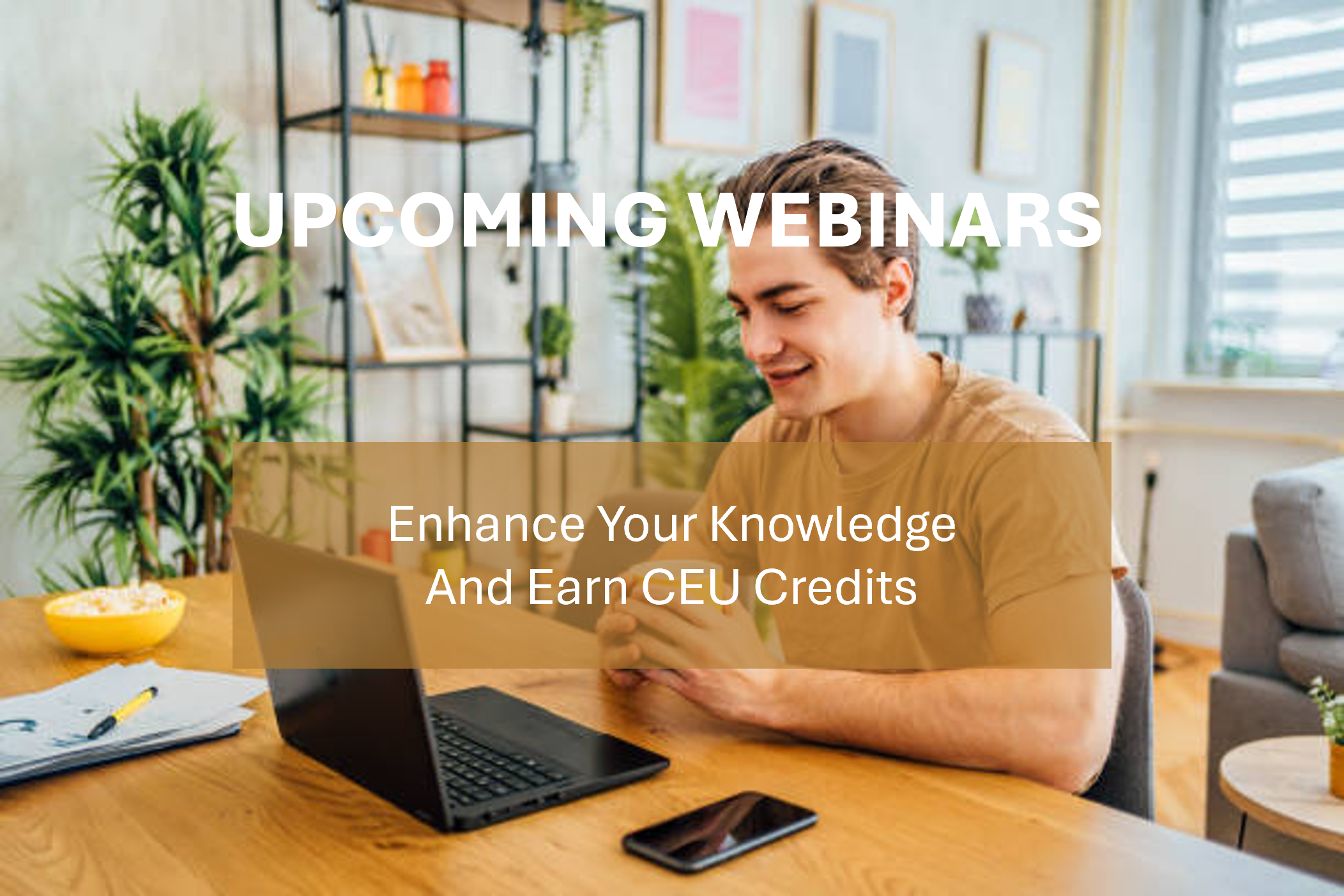 Continuing Education - EARN AIA, IACET AND LA CES CREDITS